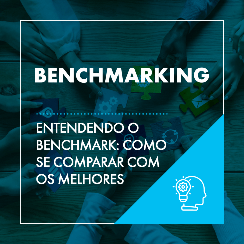 Entendendo o Benchmark: Como se Comparar com os Melhores